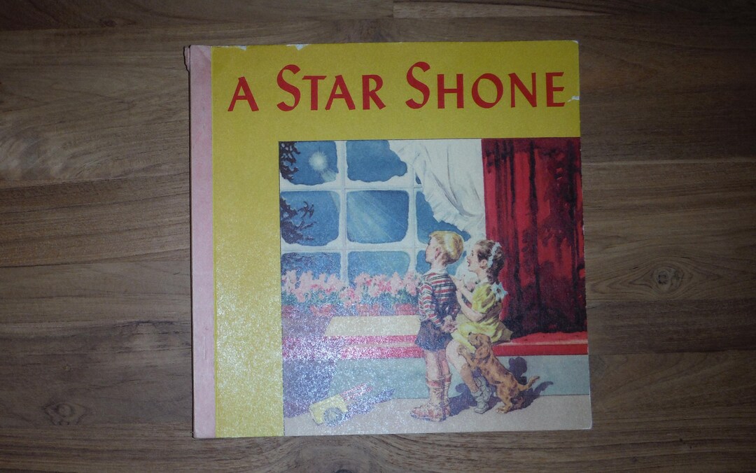 Vintage 1940's A Star Shone Book - 1948 Jesus Storybook for Preschool ...