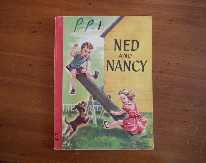 Vintage 1950's Ned and Nancy School Reader - '50's Language Arts Primer ...