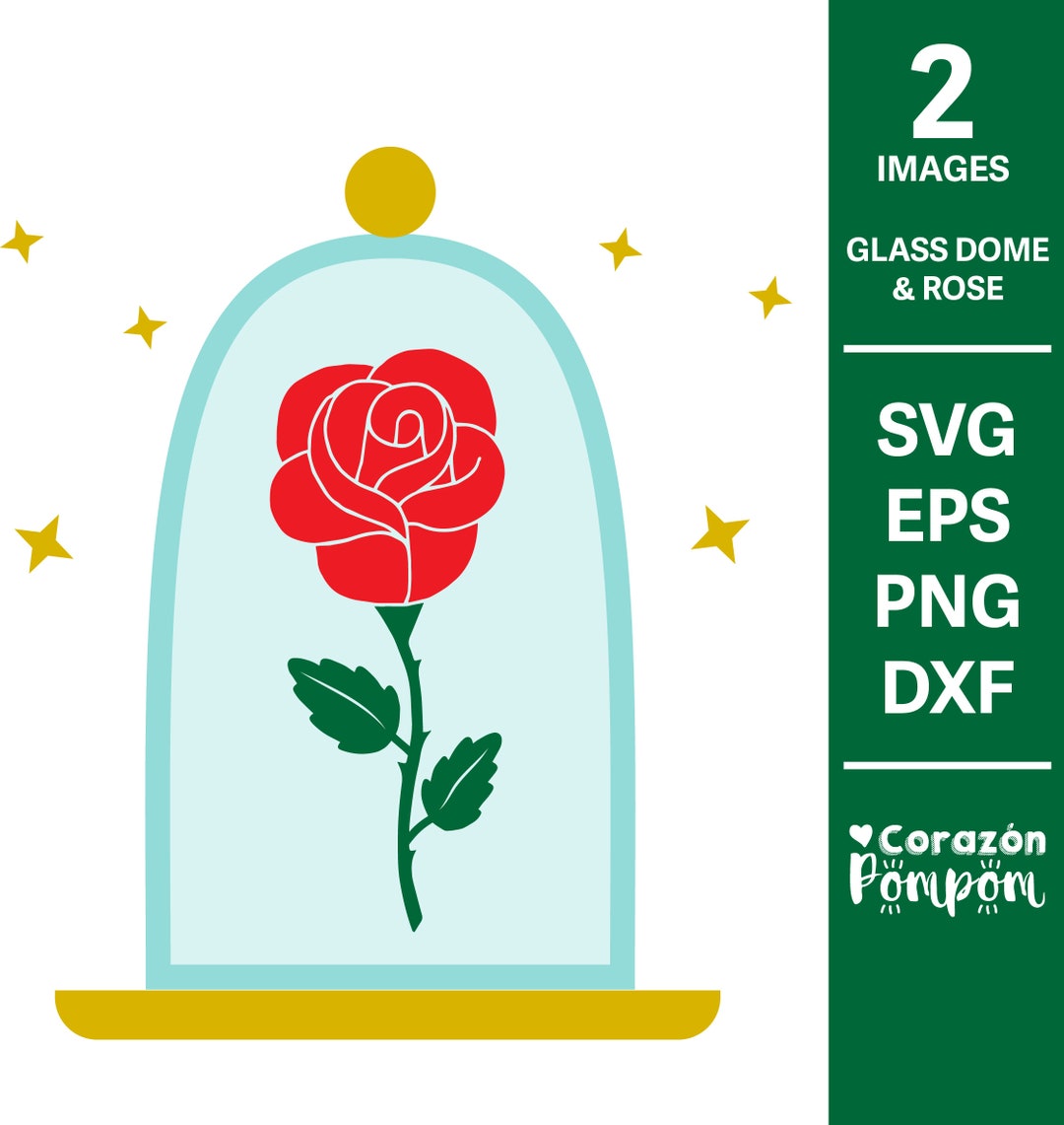 Glass Dome & Rose, Beauty SVG, Belle SVG, SVG Files, Cricut, Silhouette ...