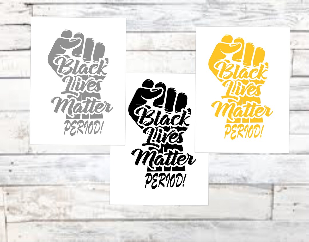 Black Lives Matter Period Decal/ BLM Decal/blm/ Black Lives Matter - Etsy