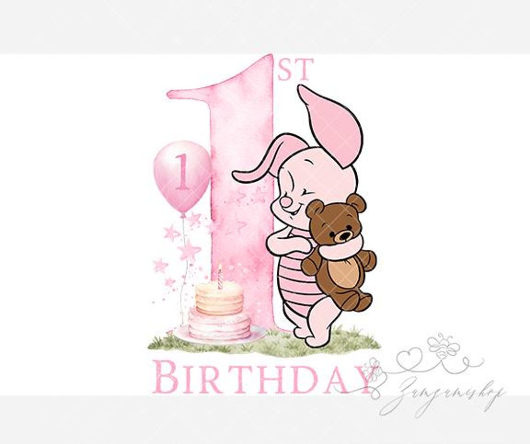 Winnie the Pooh Piglet 1st Birthday PNG, Happy Birthday Sublimation ...