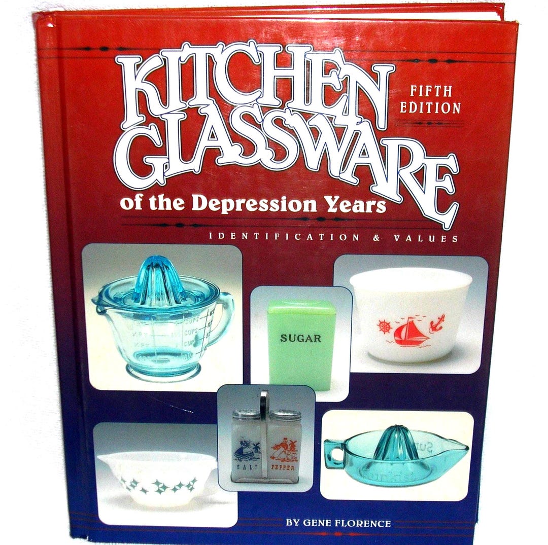 1995 Kitchen Glassware of the Depression Years, by Gene Florence, Illustrated & Value Guide - Etsy