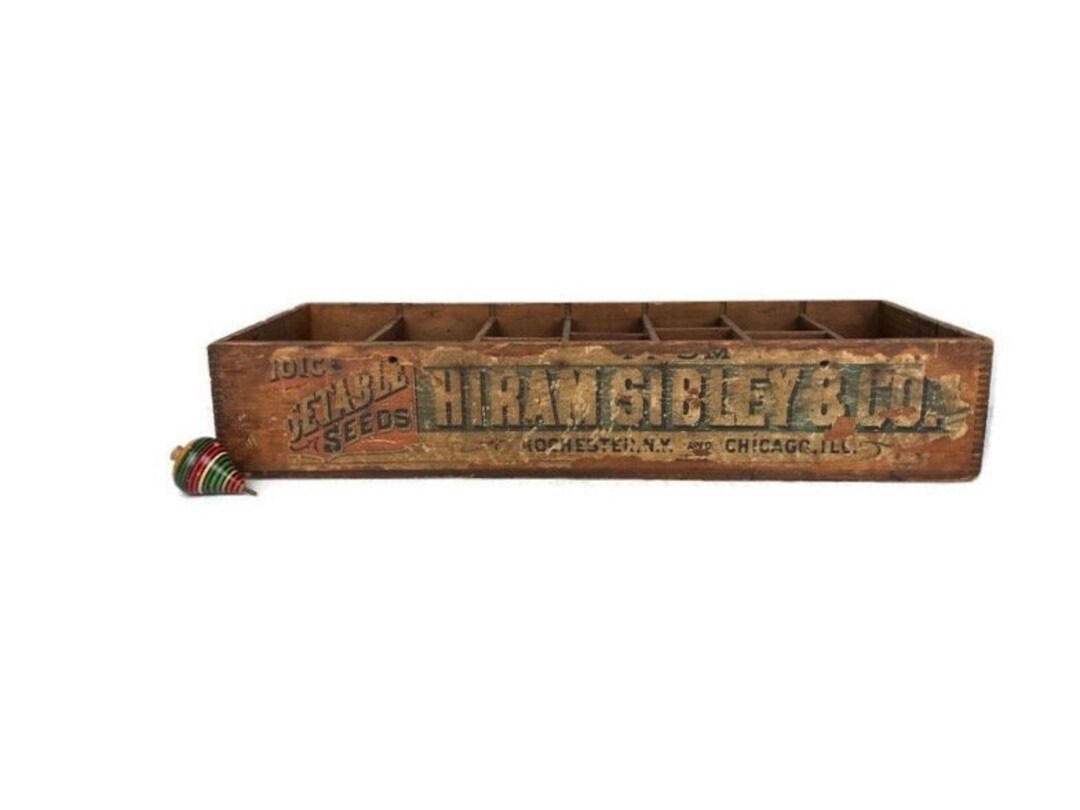 Antique Seed Crate Box Hiram Sibley and Company Rochester New York ...