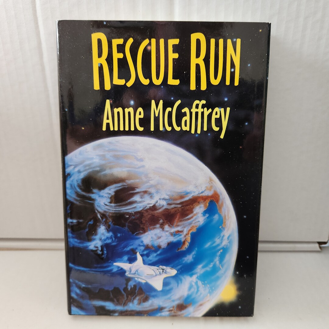 1st Ed.1991 Rescue Run Hardcover Book Anne Mccaffrey - Etsy