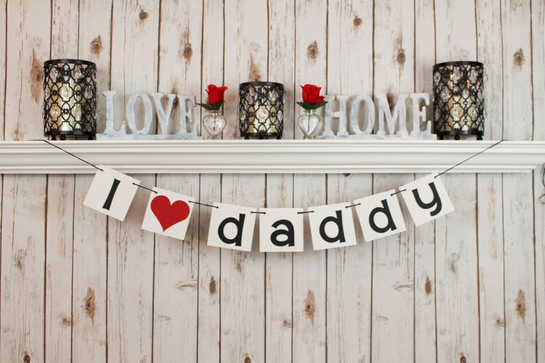 FATHERS DAY BANNER I Love Daddy Prop Gifts for Dad Fathers | Etsy