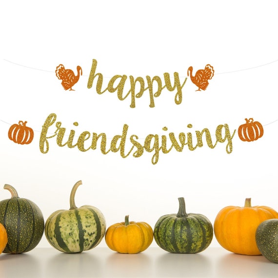 FRIENDSGIVING Friendsgiving Banner Happy Friendsgiving - Etsy