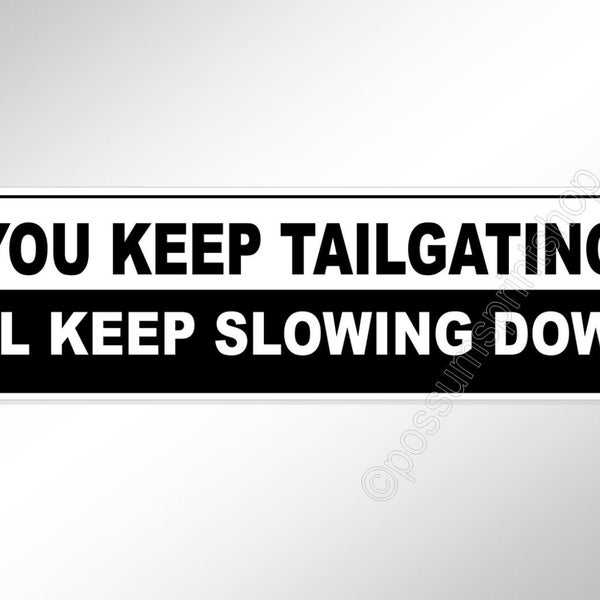 Funny Tailgating Bumper Sticker - Etsy