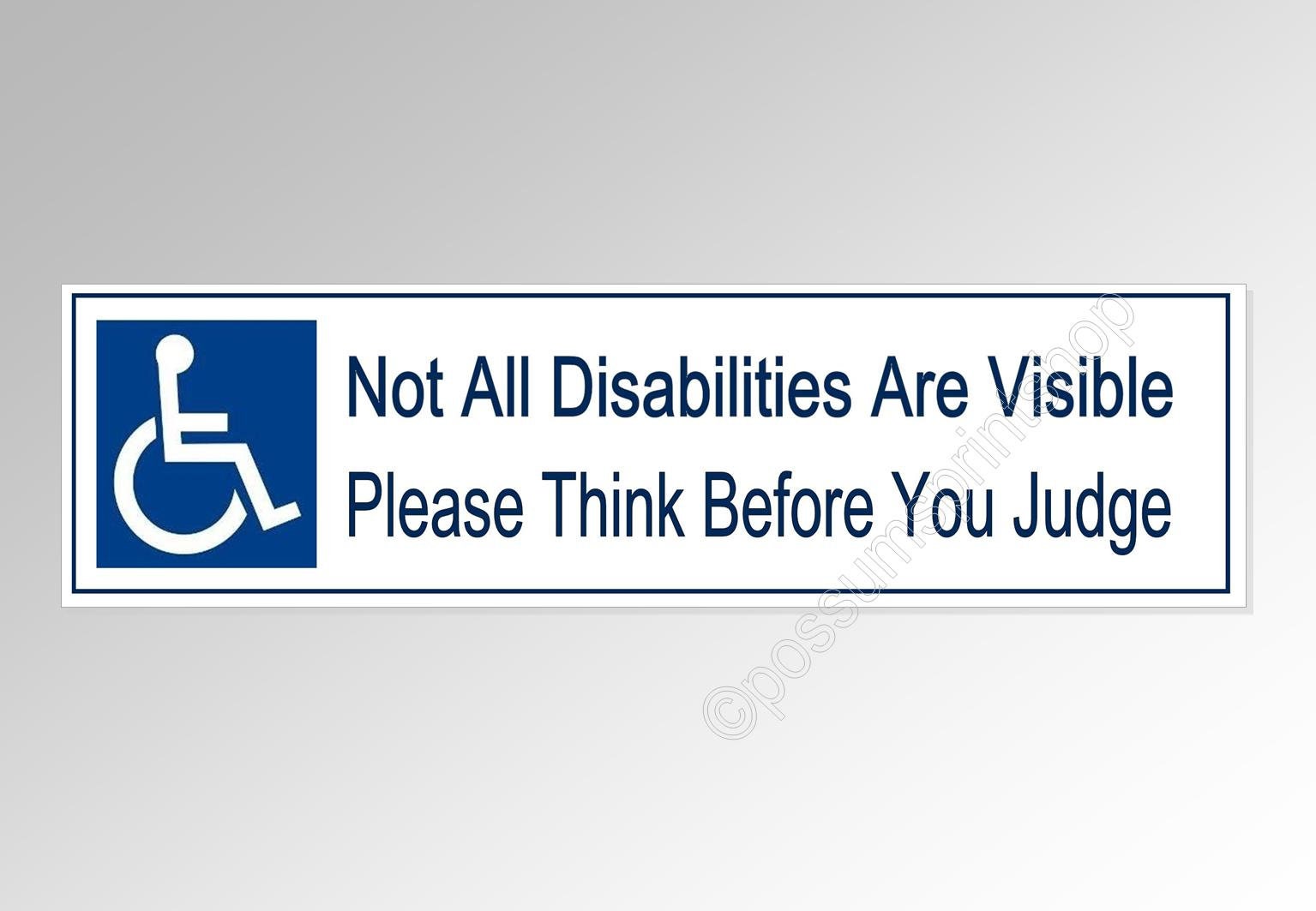 Not All Disabilities Are Visible Please Think Before You Judge Vinyl ...