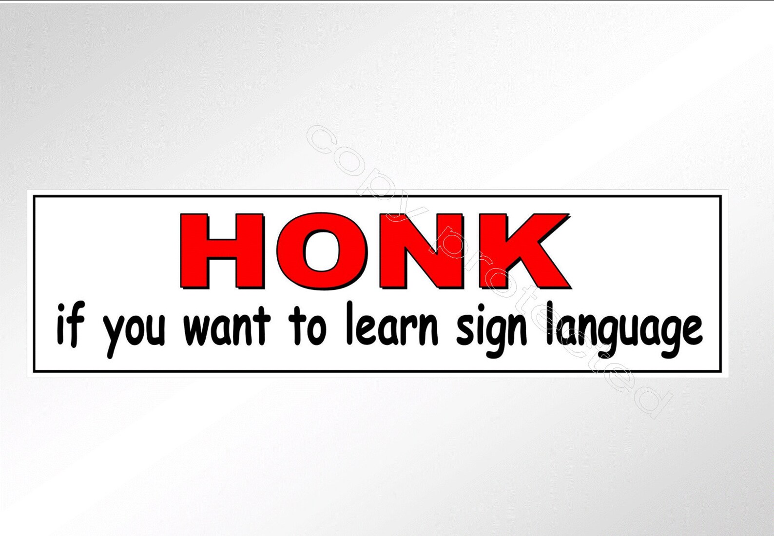 Funny Car Bumper Sticker. HONK If You Want to Learn Sign - Etsy