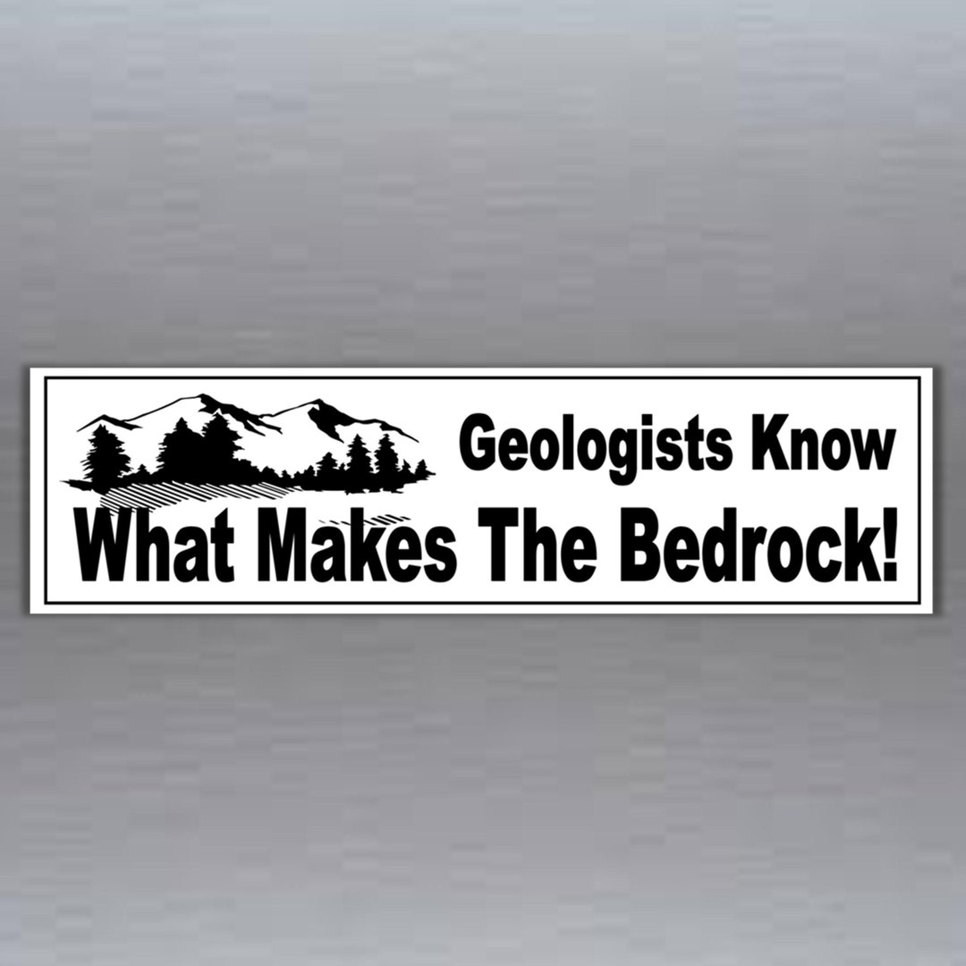 Funny Geologist Sticker Geologists Know What Make the Bedrock - Etsy