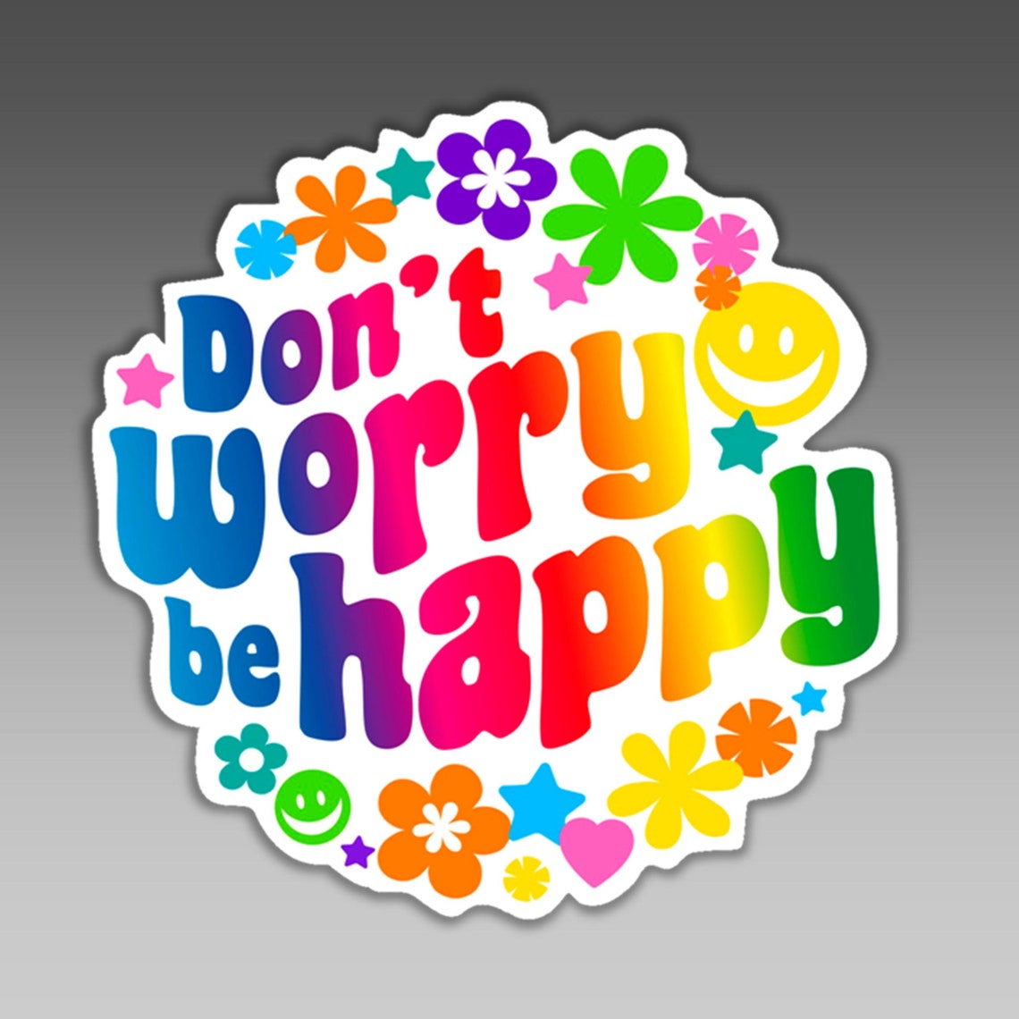 Vinyl Sticker Hippie Dont Worry Be Happy Colorful. | Etsy