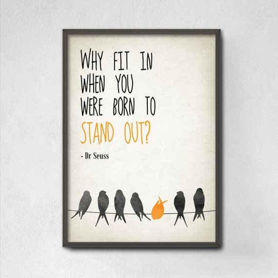 Why Fit In When You Were Born To Stand Out Typography Print | Etsy