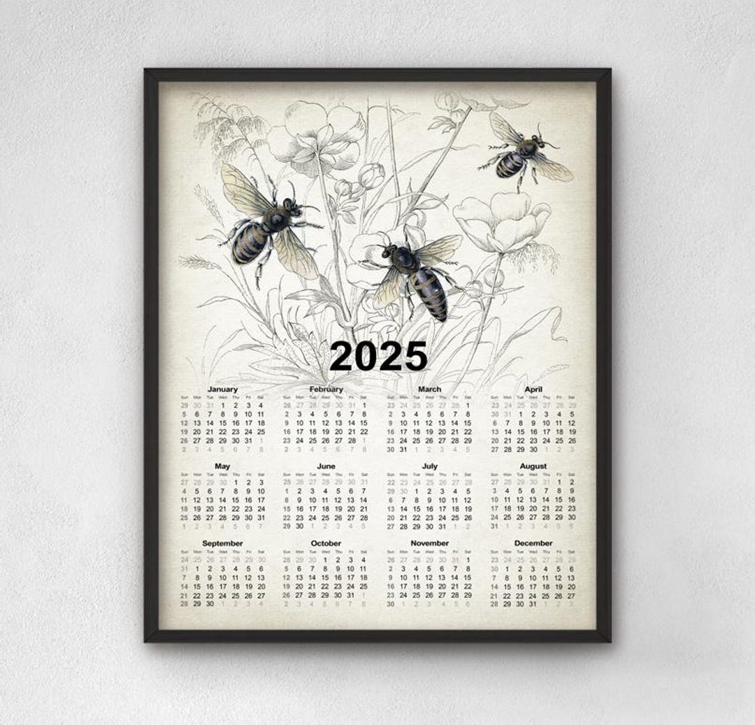 Honey Bee Calendar 2025 1, Vintage Bee Calendar, Queen Bee Worker Bee ...