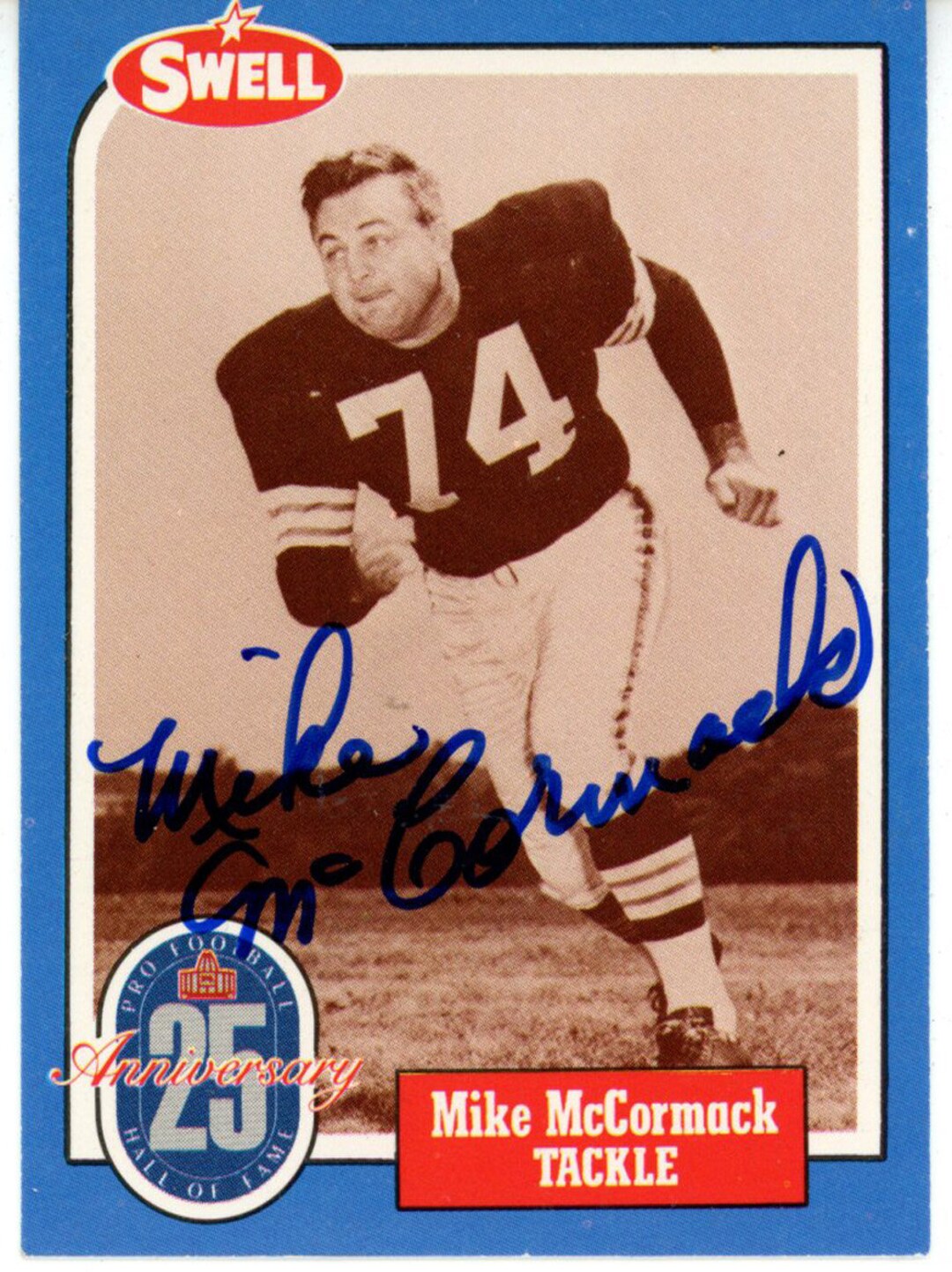 Mike Mccormack Autographed/signed Cleveland Browns 1988 Swell HOF Card ...