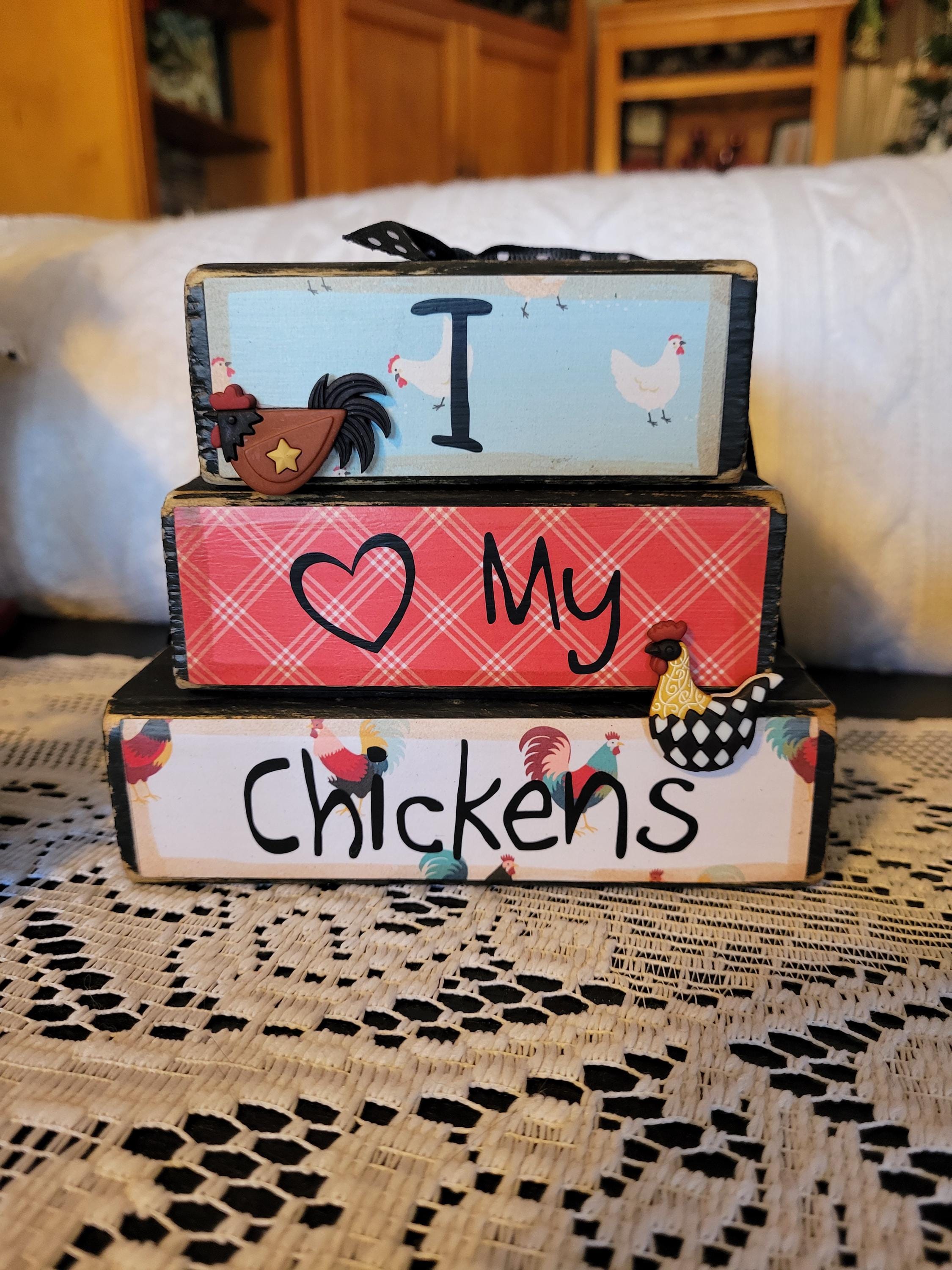 I Love My Chickens Wood Block Stacker, Country Farmhouse Sign, Country ...