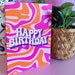 Groovy Happy Birthday Greeting Card - Etsy