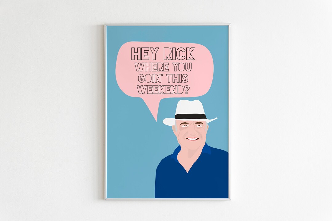 Rick Stein Hey Rick Where You Going? Art/wall Decor/print/illustration ...
