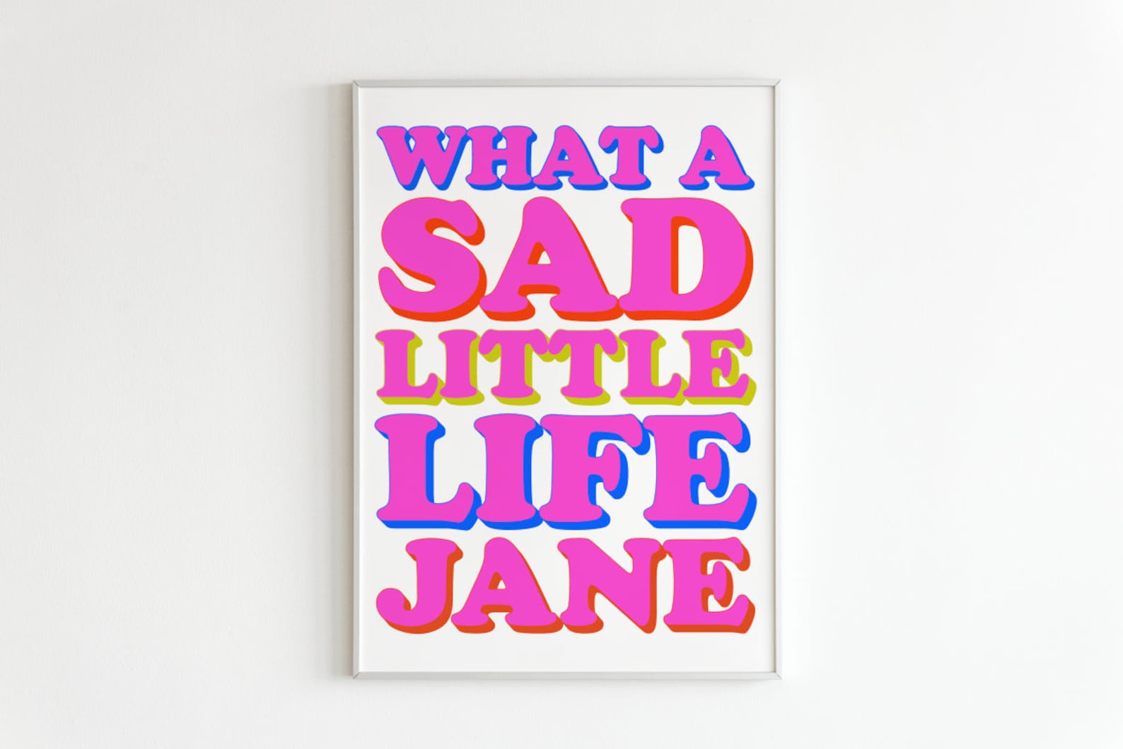 What A Sad Little Life Jane, Come Dine With Me Wall Art/wall Decor ...