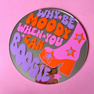 Why Be Moody, Let's Boogie Mini Mirror - Etsy