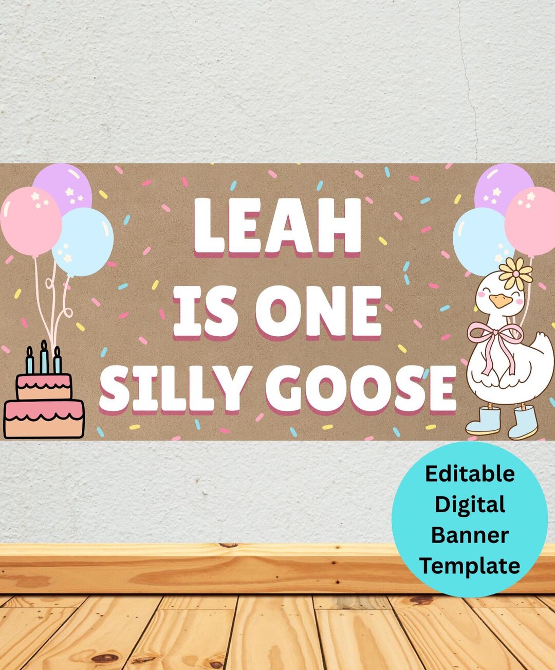 Silly Goose Banner Template: DIY Party Decor (digital Download) - Etsy