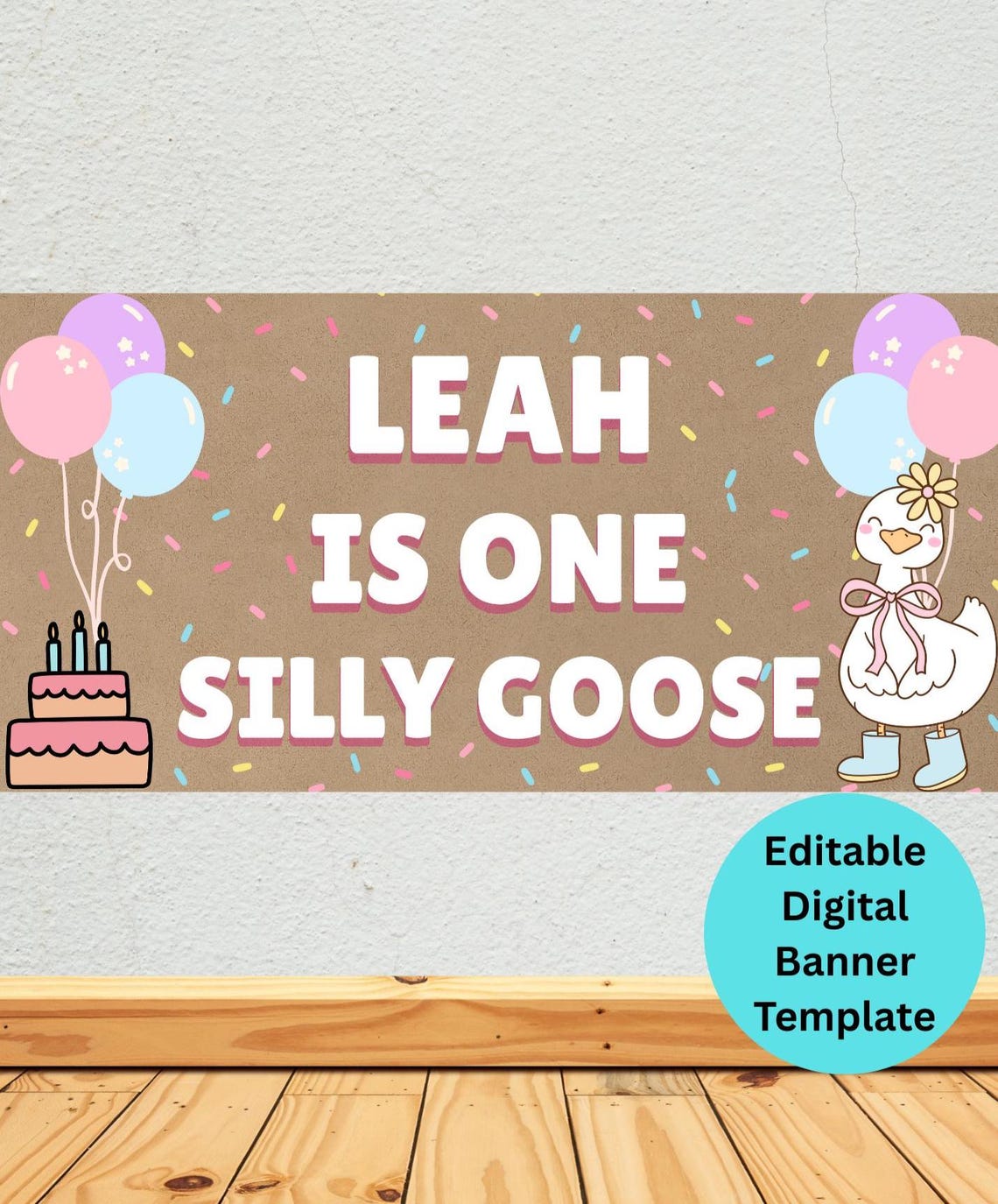 Silly Goose Banner Template: DIY Party Decor (digital Download) - Etsy