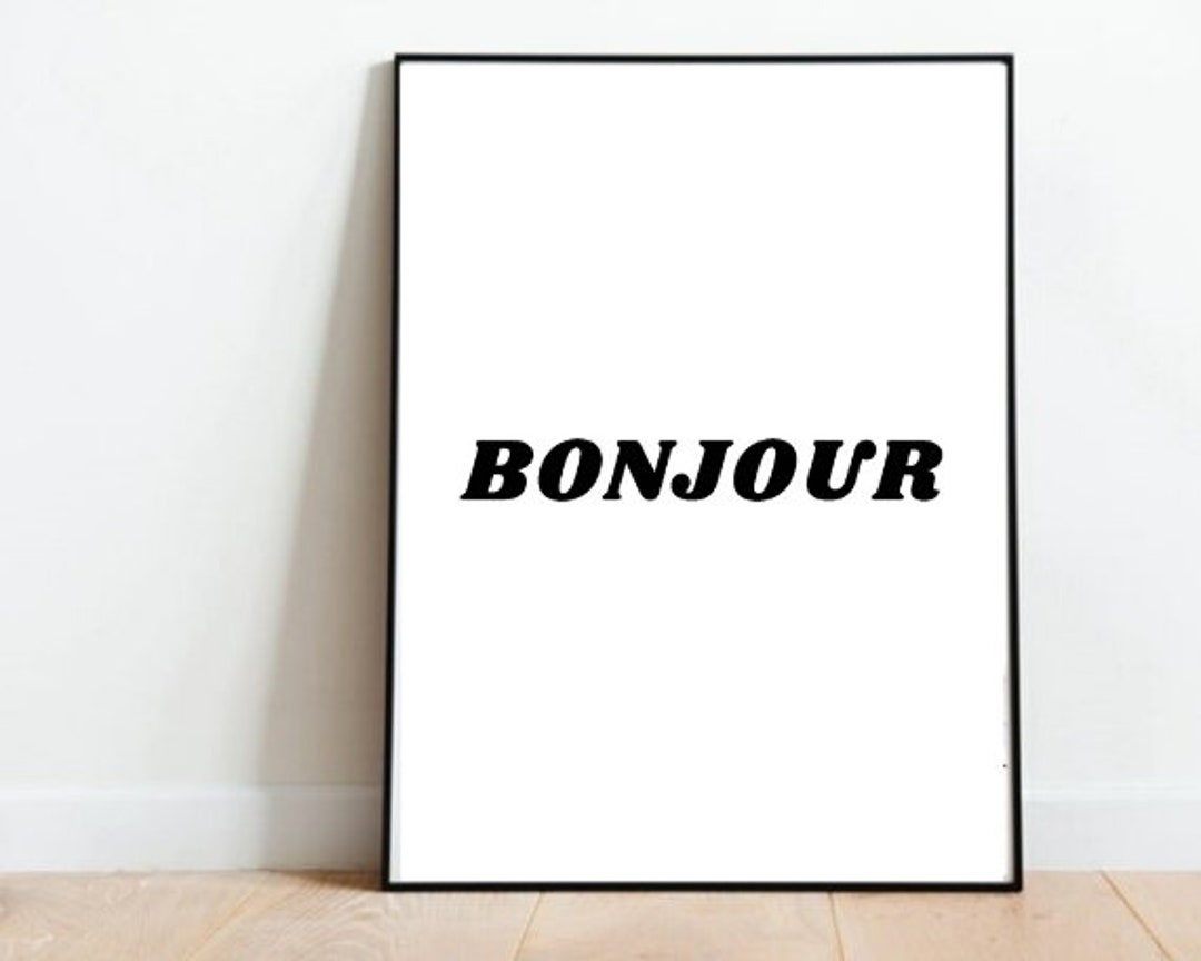 Bonjour, Printable Poster, Bold, Decor, Wall Decor, Black and White ...