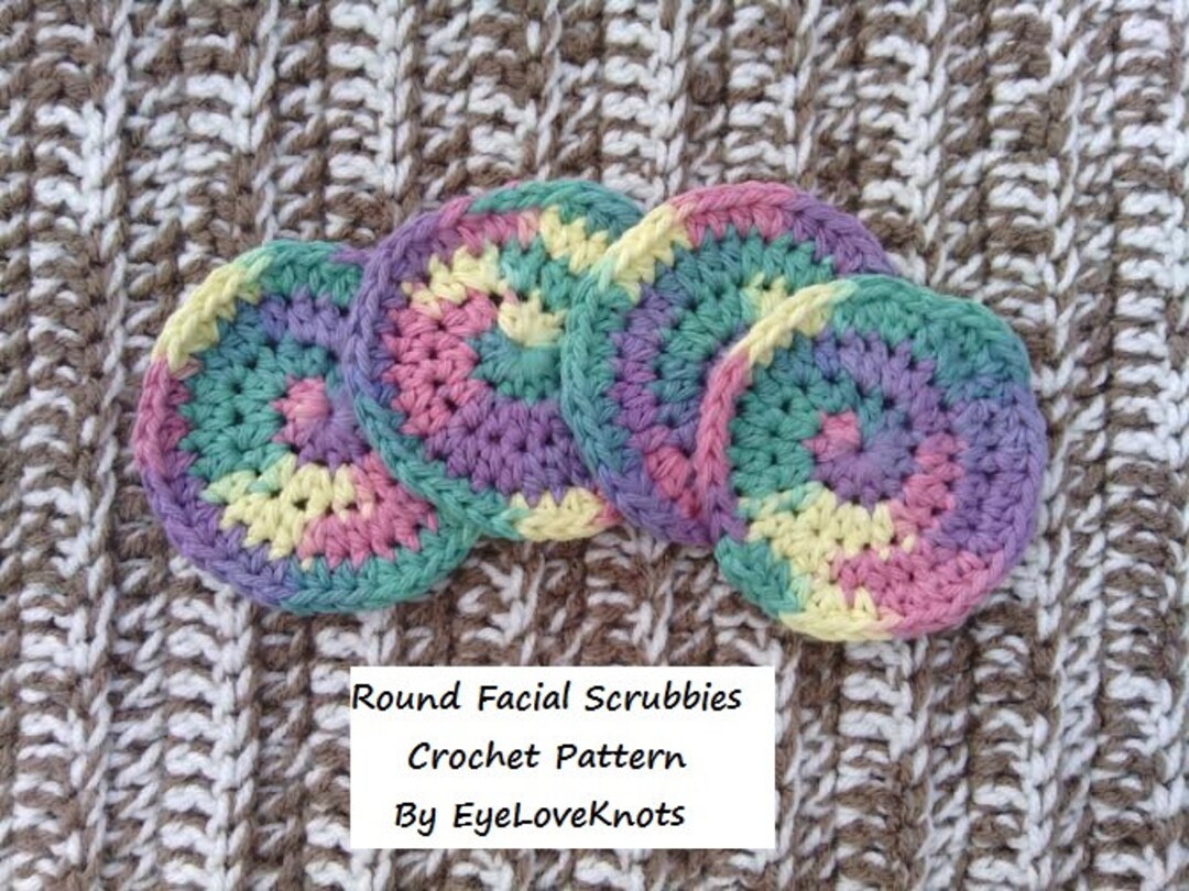 CROCHET PATTERN - Crochet Round Facial Scrubbies - Easy Crochet Pattern ...
