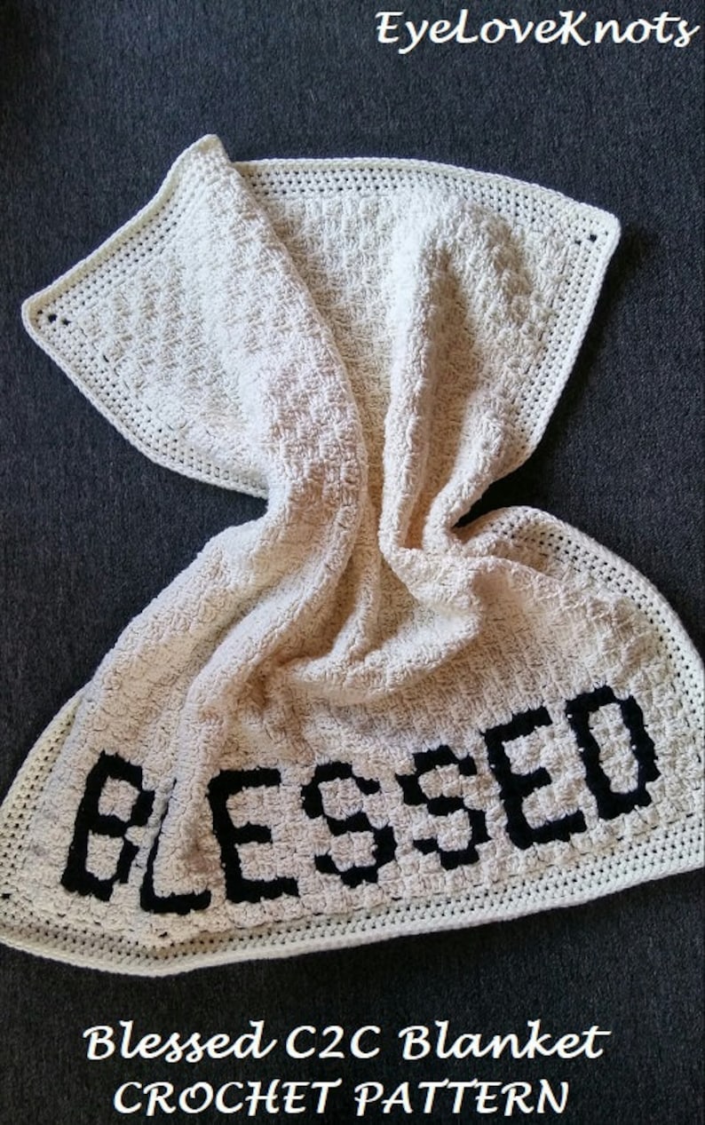 CROCHET PATTERN - Blessed C2C Blanket Crochet Pattern, Blessed Crochet ...