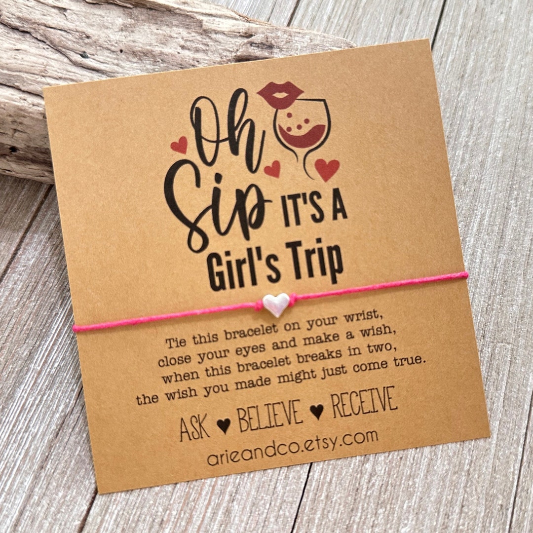 Girls Trip Gift, Girls Weekend Gifts, Oh Sip It's A Girl's Trip Wish ...