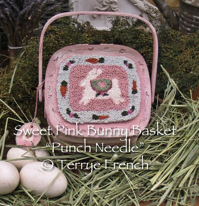 Sweet Pink Bunny Basket punch Needle Design Painted by Terrye French, E ...