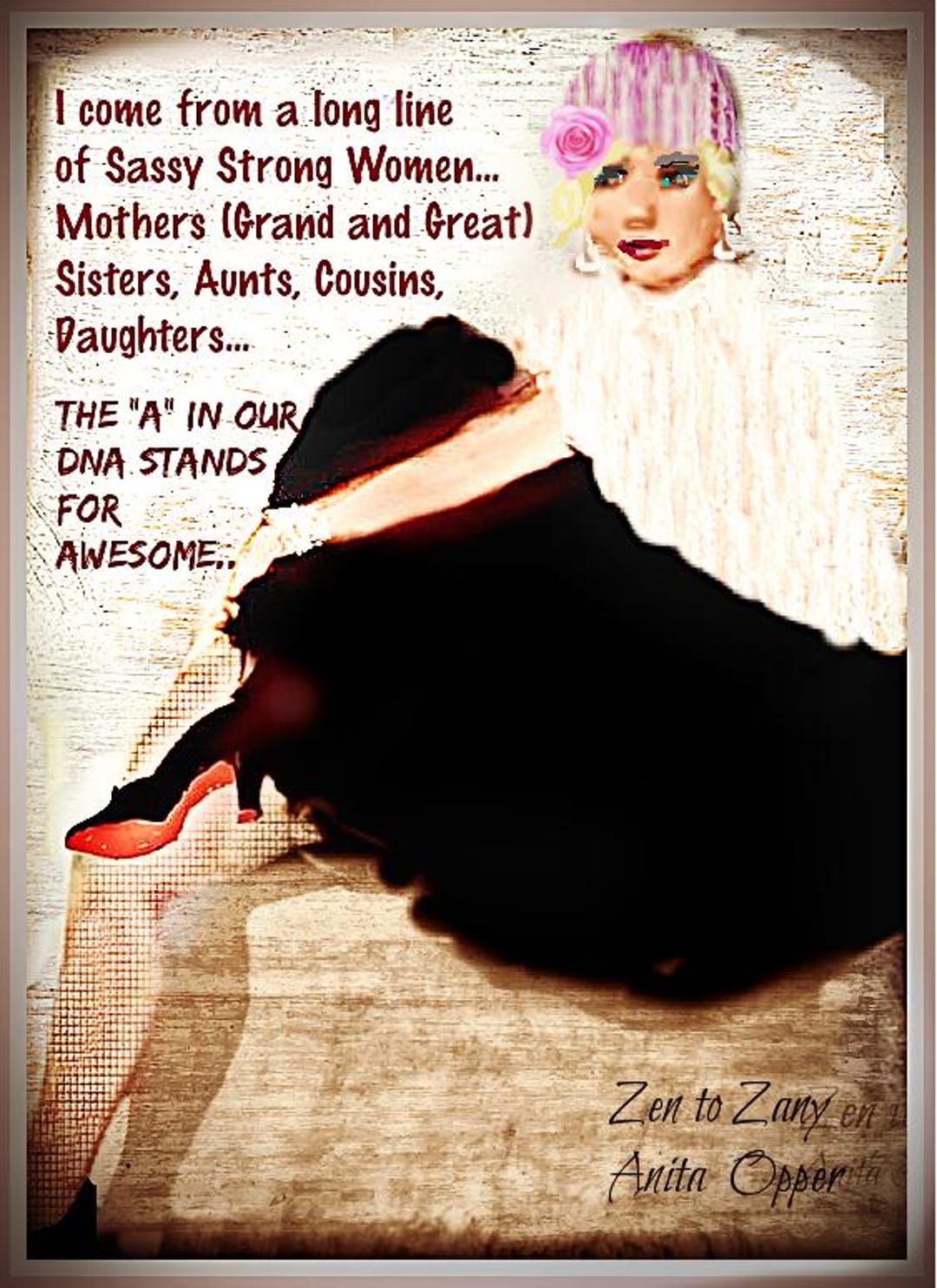 Long Line of SASSY STRONG Women..item 162...prints and Cards ...no Zen ...