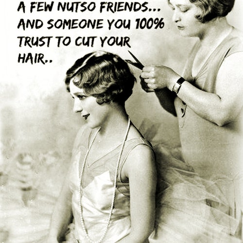 HAPPY LIFE Haircut...item 183 Prints and Cards .. No Zen to - Etsy