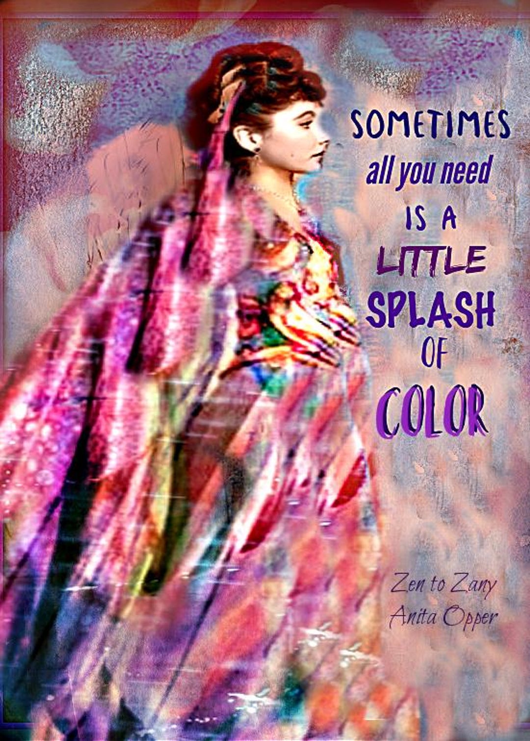 SPLASH OF COLOR... .(item #174)..prints and Cards....no Zen to Zany ...