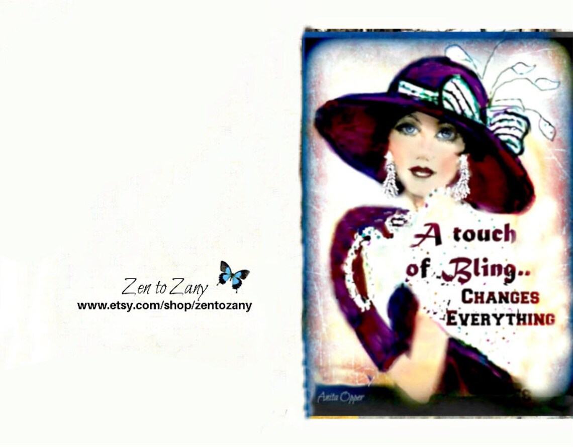 BLING Quotes...choose Quote....item 152..art by Anita of | Etsy