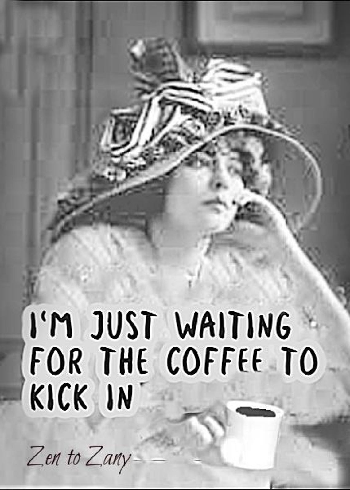 COFFEE KICK In.....(item #80)..no Zen to Zany Watermark on Products ...