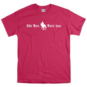 Ride More Worry Less Rider Shirt - A Great Shirt for Horse Lovers! - Etsy
