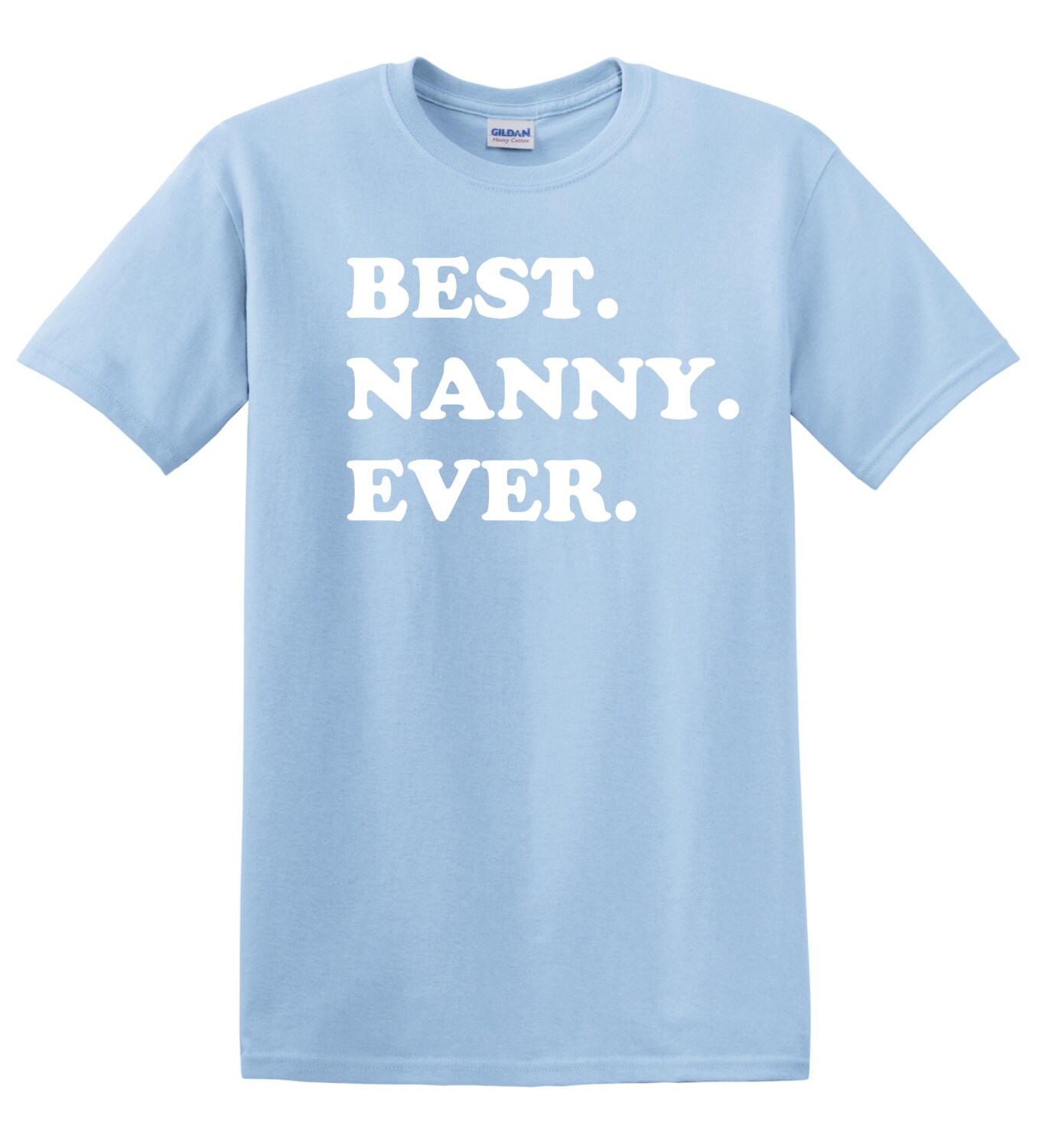 Best Nanny Ever Shirt Awesome Nanny T-Shirt Gift For Nanny | Etsy