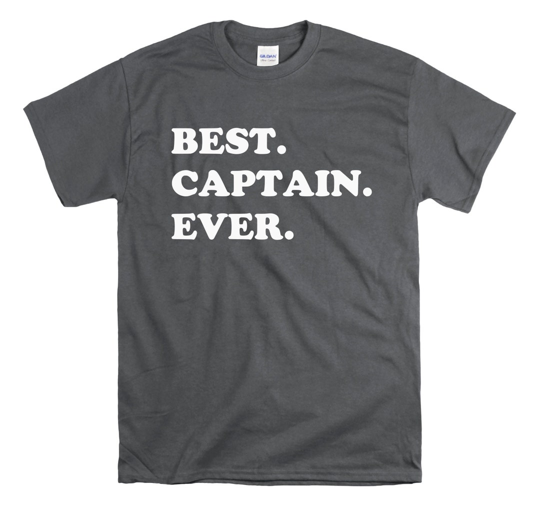Best Captain Ever Shirt - Awesome Captain T-shirt - Funny Gift for ...