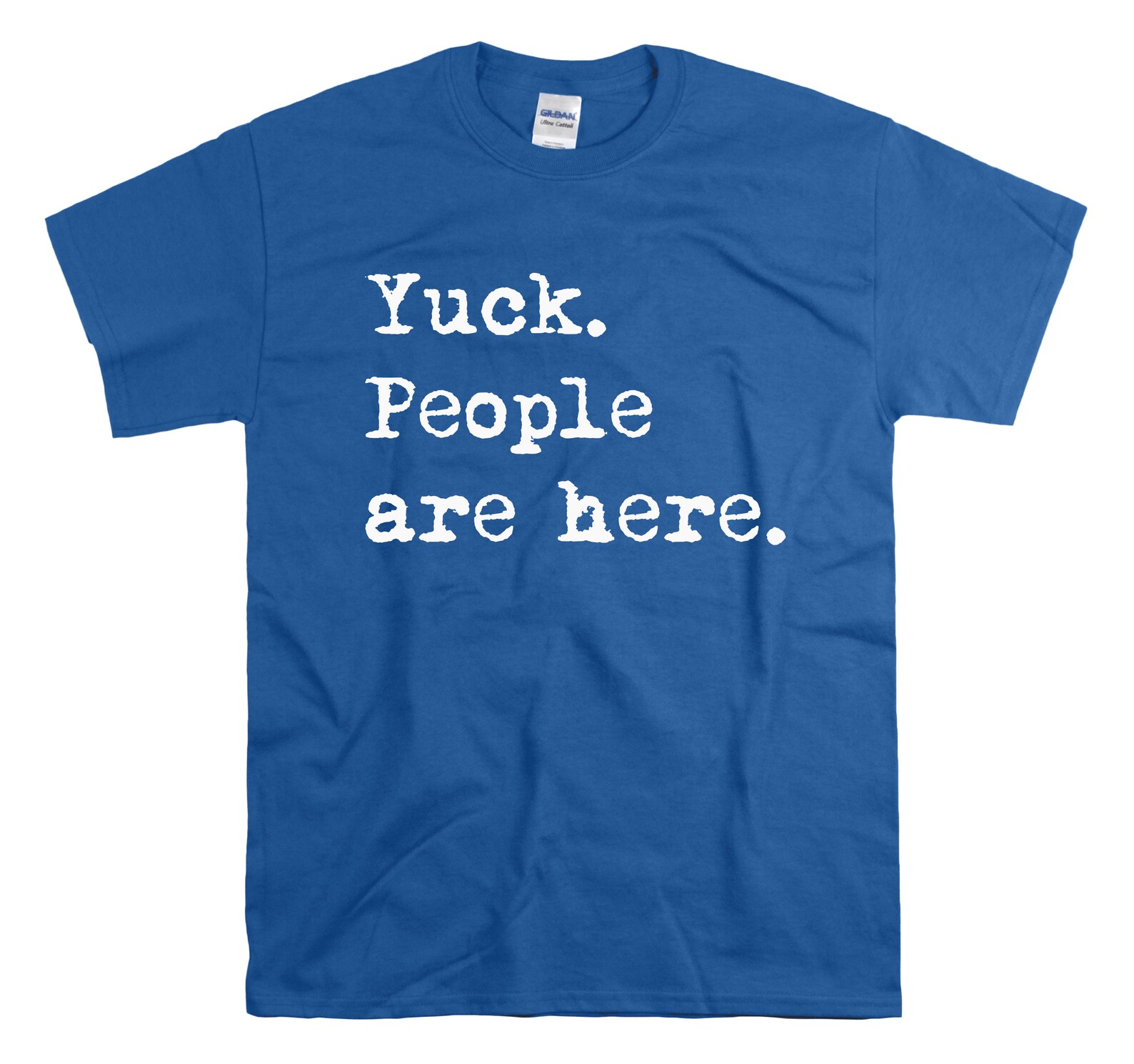 Yuck People Are Here T-shirt Introvert Shirt Funny T-shirt Bitter Shirt ...