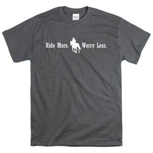 Ride More Worry Less Rider Shirt - A Great Shirt for Horse Lovers! - Etsy