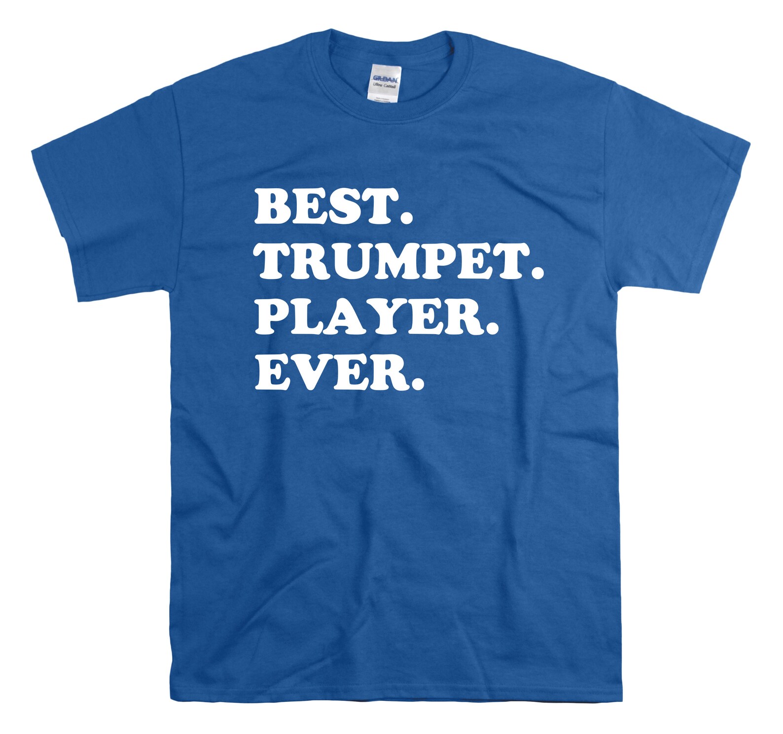 Best Trumpet Player Ever Shirt - Trumpet Shirt - Shirt for Trumpeter ...