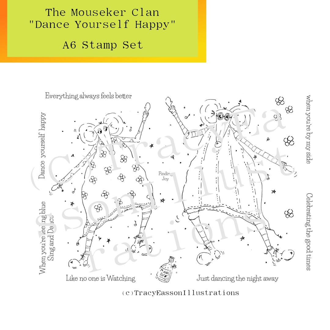DANCE YOURSELF HAPPY A6 Stamp Set-the Mouseker Clan-tracy Easson Illustrations-cardmaking-art ...