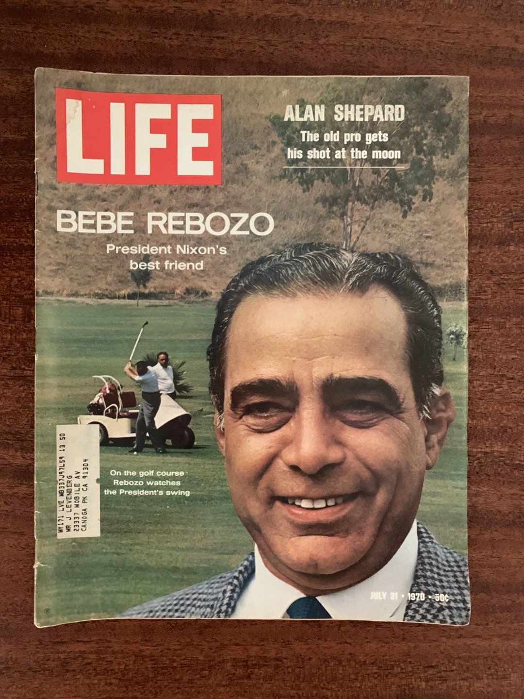 July 31, 1970 LIFE Magazine With Richard NIXON and Bebe REBOZO on the ...