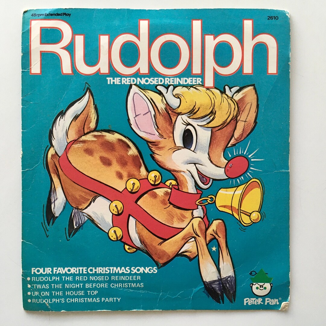 Rudolph the Red-nosed Reindeer 7' 45 RPM Vinyl Record, Peter Pan ...