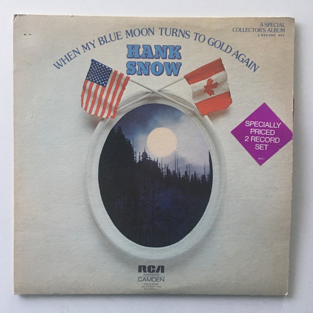 Hank Snow - When My Blue Moon Turns to Gold Again Double LP Vinyl ...