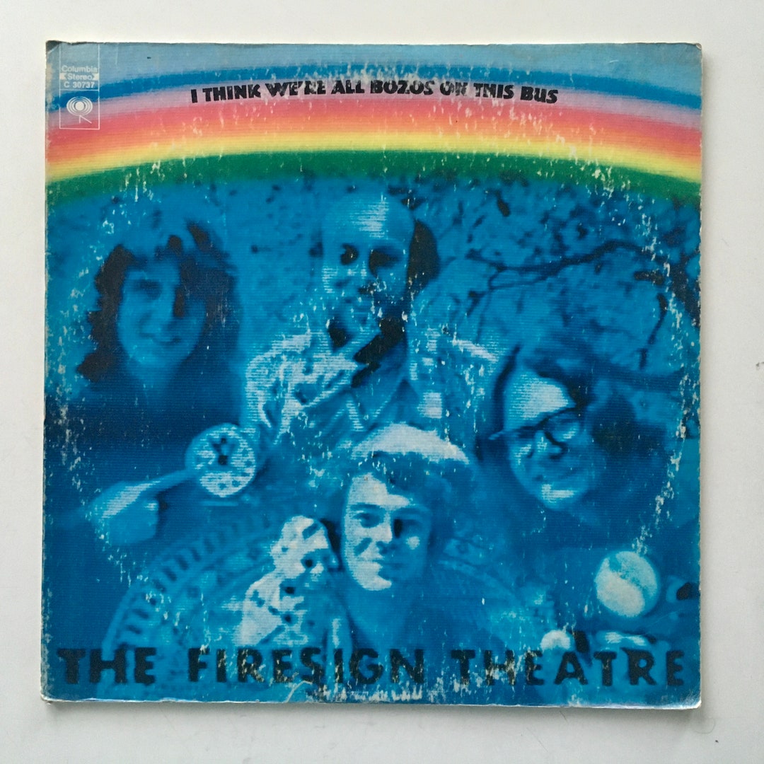 The Firesign Theatre - I Think We're All Bozos on This Bus LP Vinyl ...