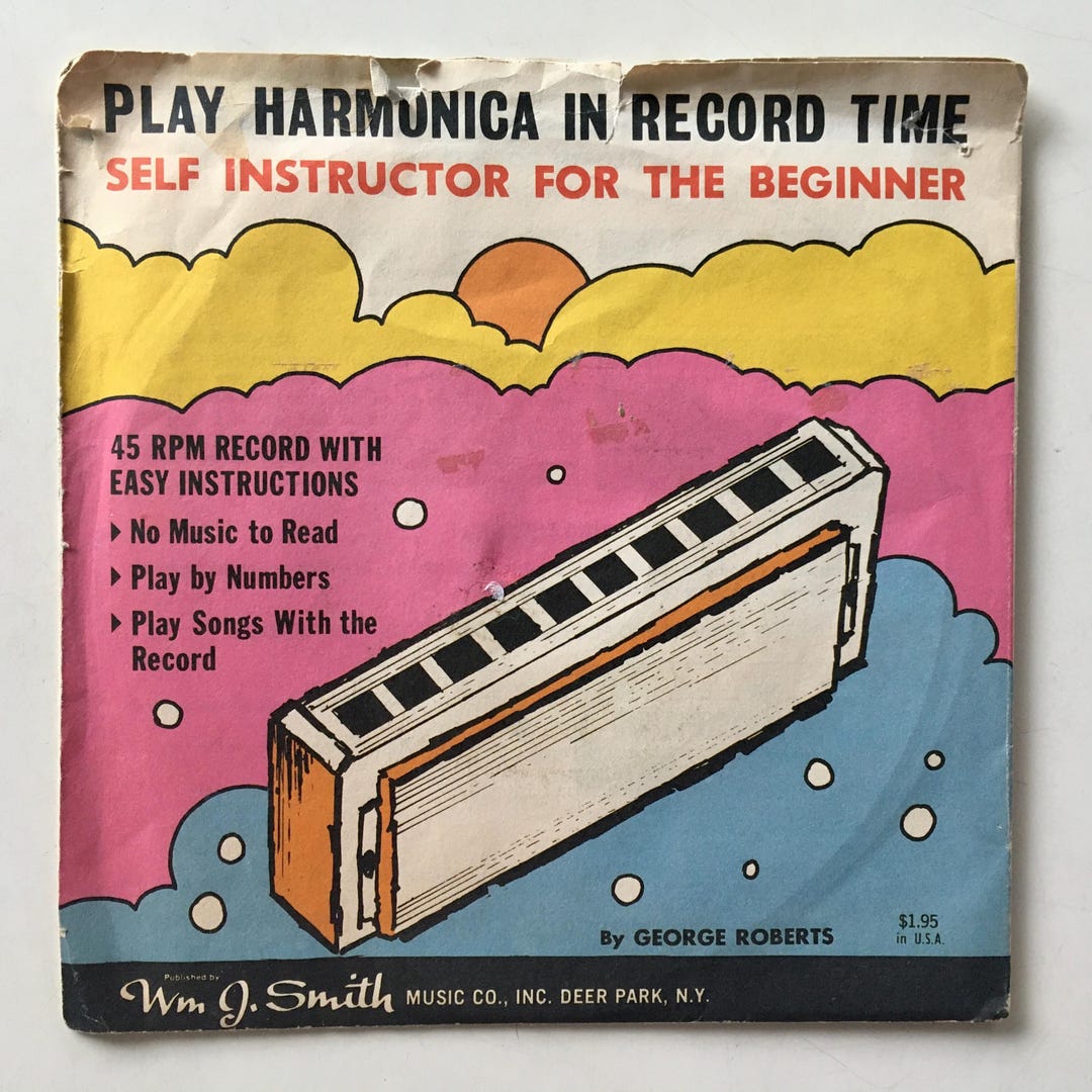 Play Harmonica in Record Time 7' Vinyl Record, Wm. J. Smith Music - EZ ...