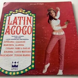 Manuel Gomez and His Latin-american Orchestra - Latin A-go-go LP Vinyl ...