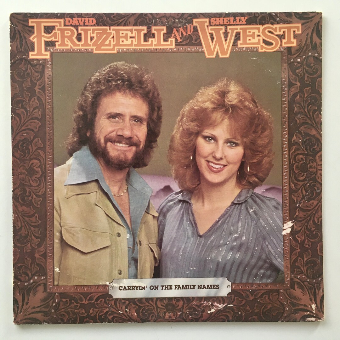 David Frizzell and Shelly West Carryin' on the Family Names LP Vinyl ...