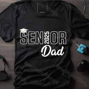 Senior 2025 Dad Class of 2025 Father Svg, Class of 2025 Svg, Graduation ...